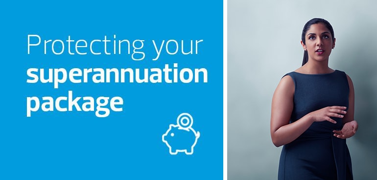 Protecting your superannuation package | RSM Australia